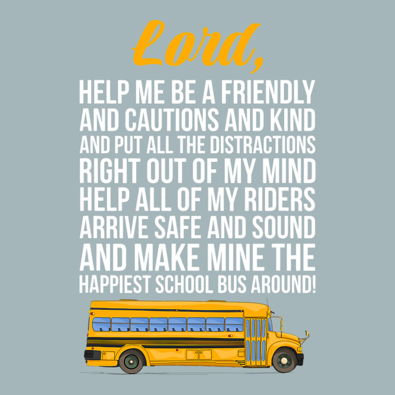 School Bus Driver Prayer Lord Help Me Be A Friendl Unisex Sherpa-lined ...