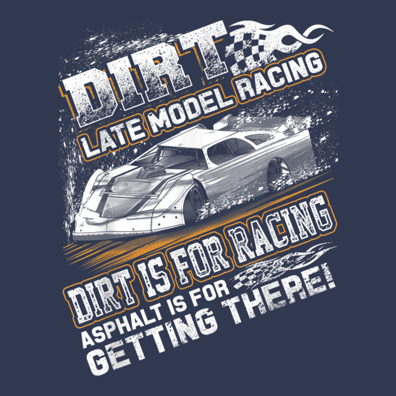 Late Model Modified Dirt Track Racing Dirt Is For Racing Basic T-shirt ...