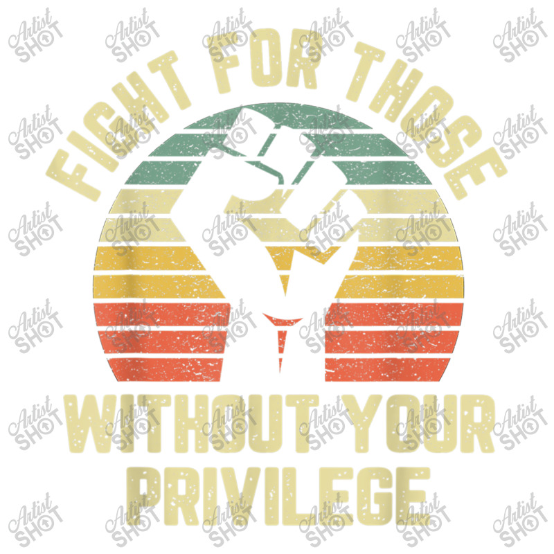 Fight For Those Without Your Privilege Queen Paper Bag - 16 X 6 X 19 1/4 By Kakashop - Artistshot
