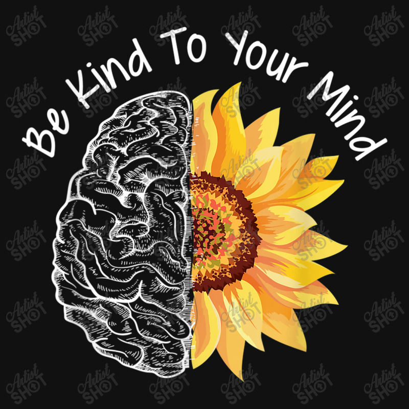 Be Kind To Your Mind Mental Health Awareness Month Sunflower Tote Bags By Yuh2105 - Artistshot