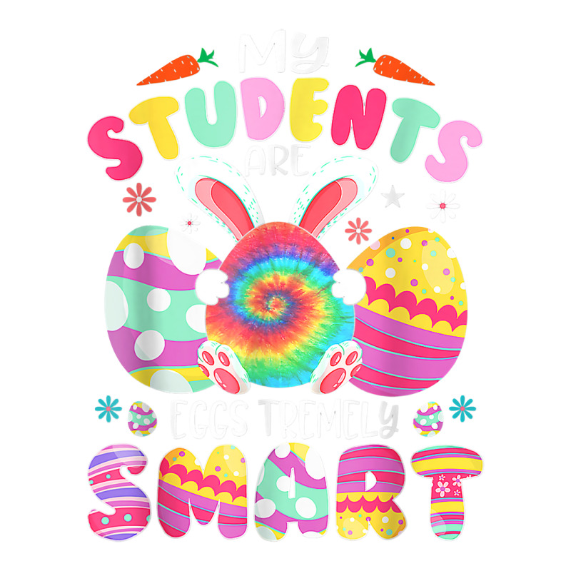 Teacher My Students Are Eggs Tremely Smart Happy Easter Day T Shirt Cub ...