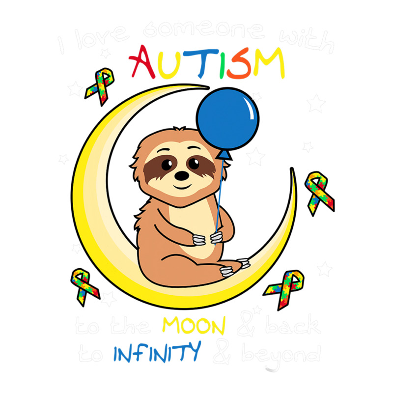 Sloth I Love Someone With Autism To The Moon And Back Double Wine Paper ...