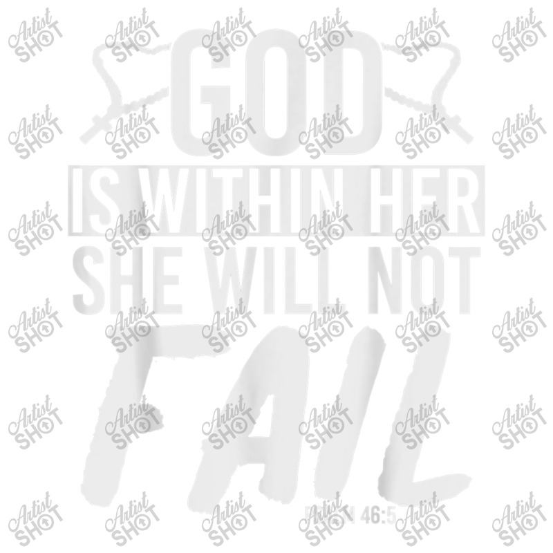 God Is Within Her She Will Not Fail Bible Verse Jesus My Favorite Peop ...