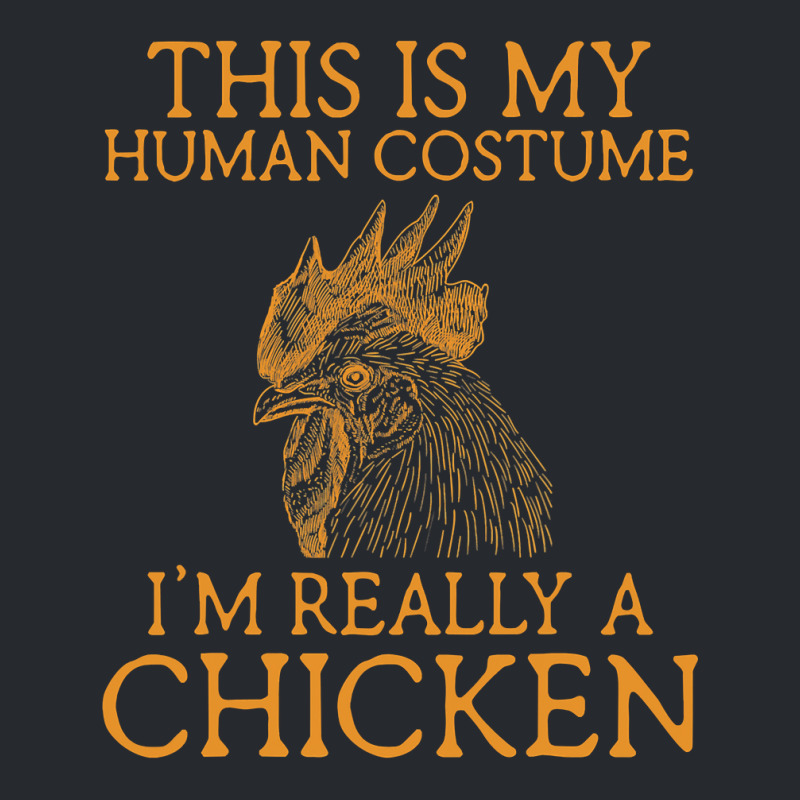 Chicken Chick Vintage This Is My Human Costume Im Really A Chicken 89 ...