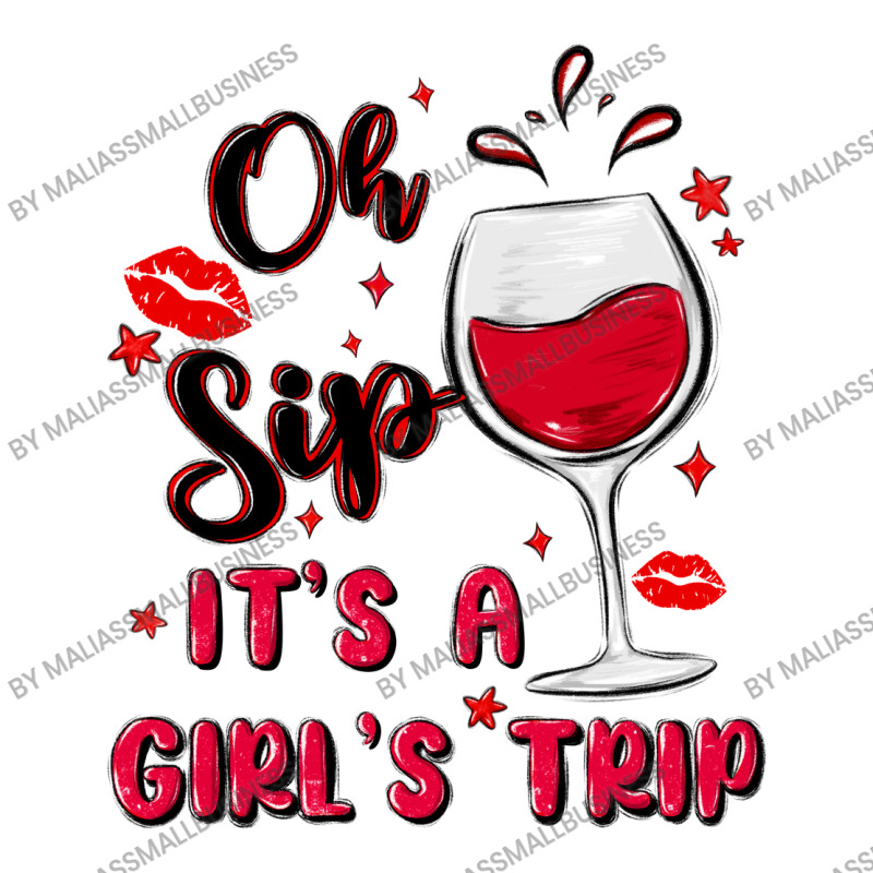 Oh Sip It's A Girl's Trip Women's V-neck T-shirt By Maliassmallbusiness ...