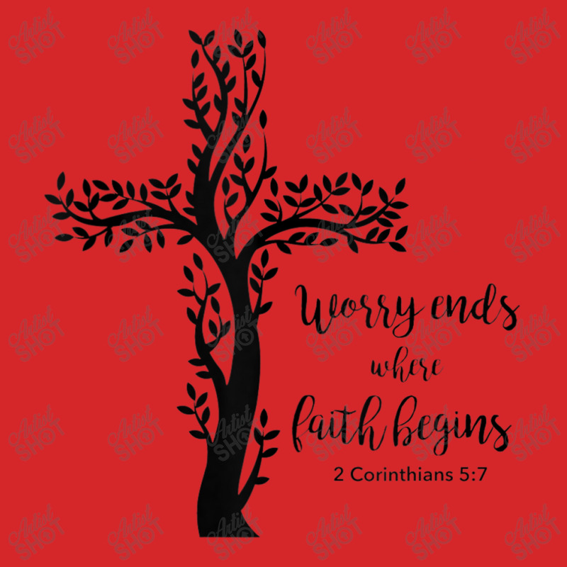 Worry Ends Where Faith Begin Christian Religious Bible Verse Mens Best ...