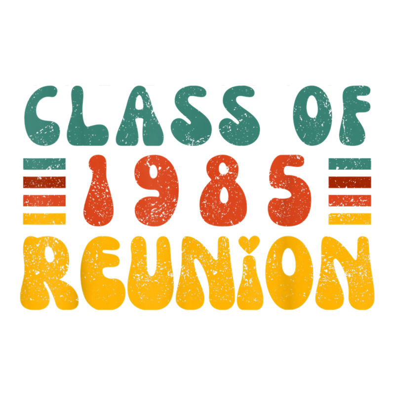 Class Of 1985 Retro 80s Vintage 37 Year Reunion Class Of 85 Debie Paper ...