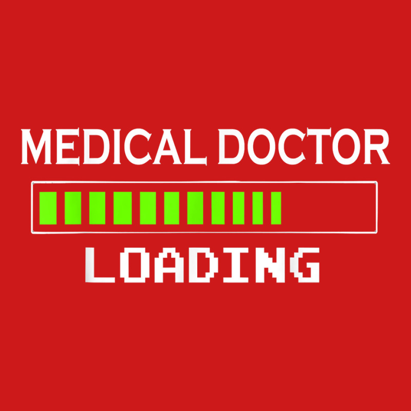 Medical Doctor Loading School Gifts For Men Future Student For Fans ...