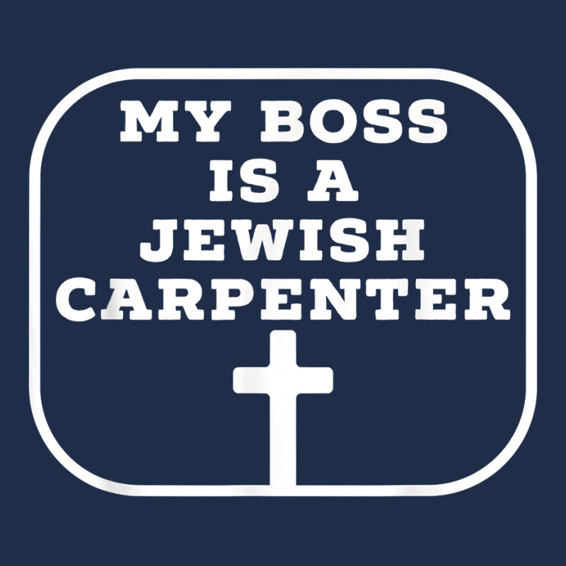My Boss Is A Jewish Carpenter Christian Jesus Cross For Fans Baseball ...