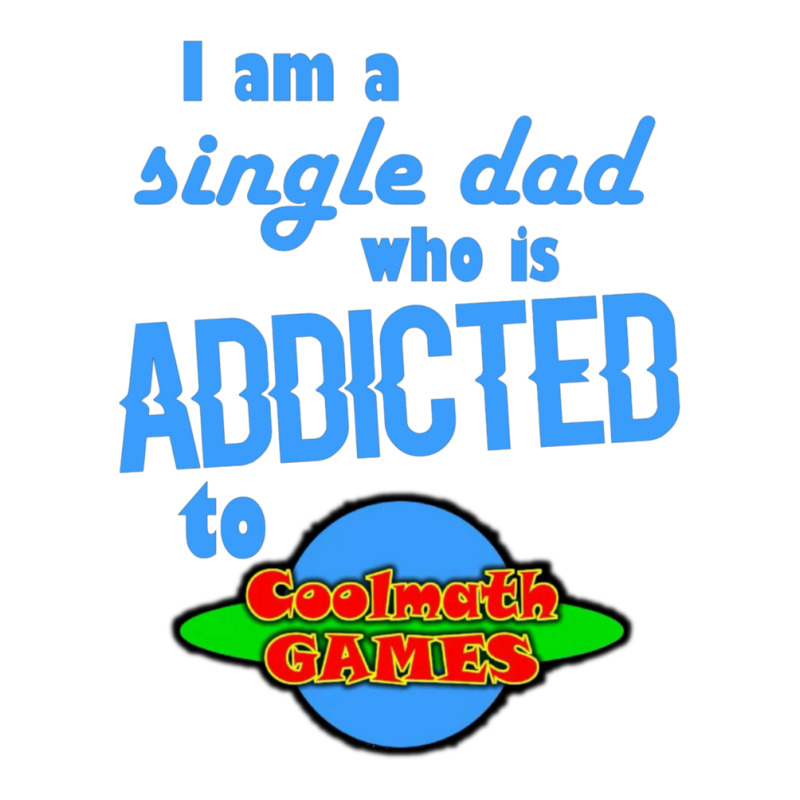 I Am A Single Dad Who Is Addicted To Cool Math Games Double Wine Paper ...