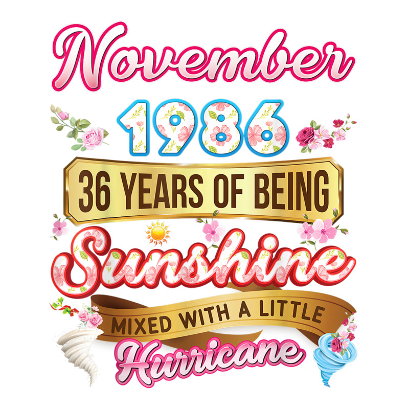 Made In November 1986 Girl 36 Years Old 36th Birthday Take Out Paper ...