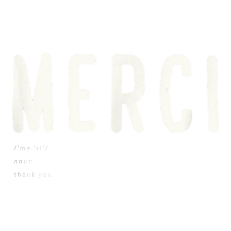 Noun Merci Thank You Translation Word French Big Font T Shirt Take Out ...