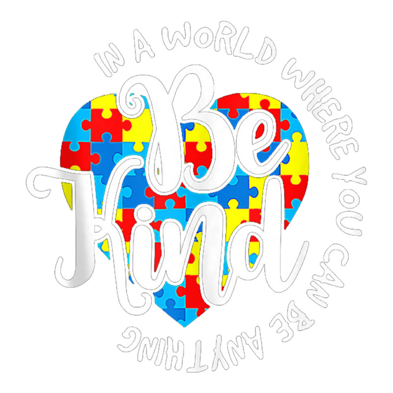 In A World Where You Can Be Anything Be Kind Autism Rainbow Pickleball ...