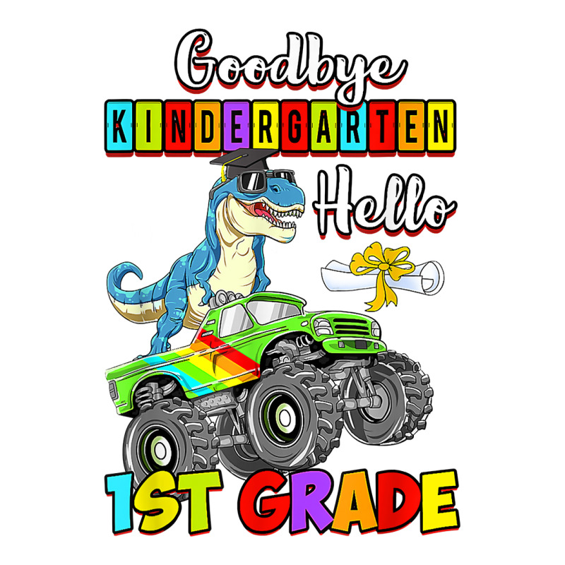 Dinosaur Goodbye Kindergarten Graduation Hello 1st Grade T Shirt ...