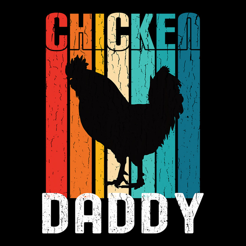 Chicken Chick Best Chicken Daddy Vintage Retro Poultry Farmer Dad Chic ...