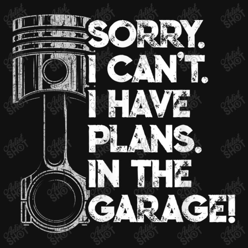 Mechanic I Cant I Have Plans In The Garage Car Motorcycle Mechanic 553 ...