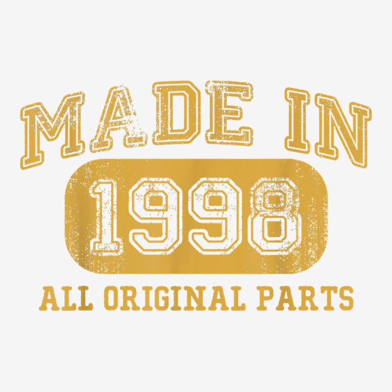Custom Made In 1998 Birthday Gifts 24 Year Old 24th Bday Present T custom-made-in-1998-birthday-gifts-24-year-old-24th-bday-present-t