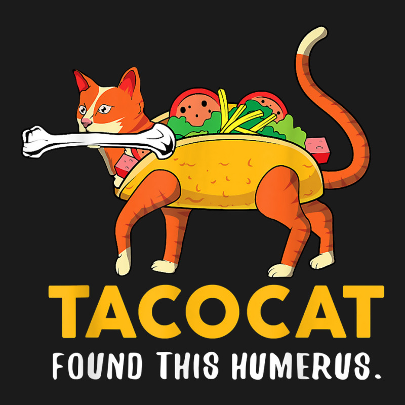 Cute Taco Cat Funny Humerus Pun Gifts Tacos & Cats & Food T Shirt Full ...