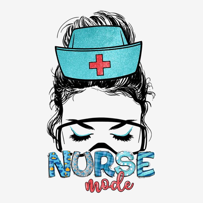 Messy Hair Woman Bun Nurse Life Healthcare Life Nurses Day T Shirt