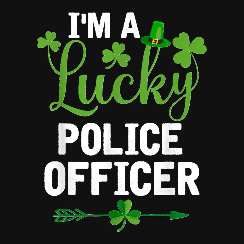 Irish St Patricks Day Costume I'm A Lucky Police Officer T Shirt Apple ...