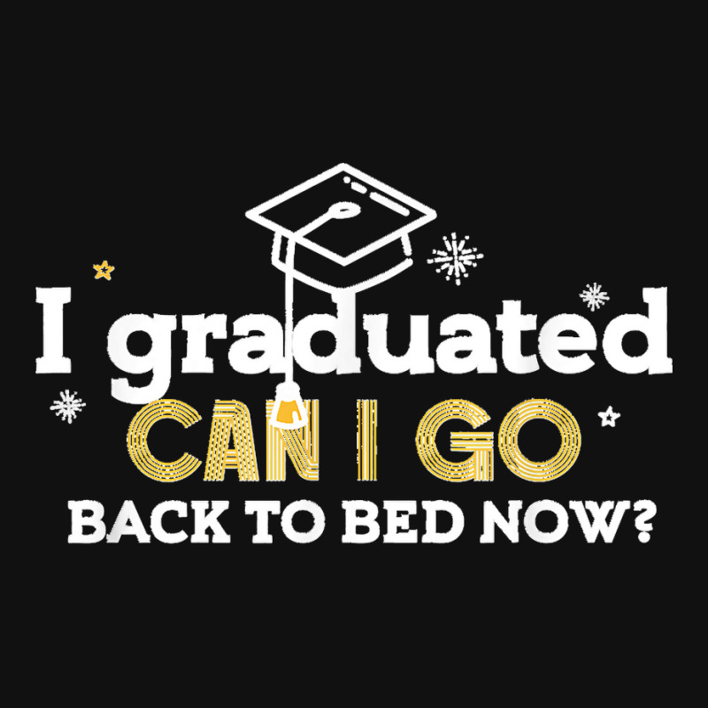 I Graduated Can I Go Back To Bed Now Funny Graduation 2022 Throw Pillow ...
