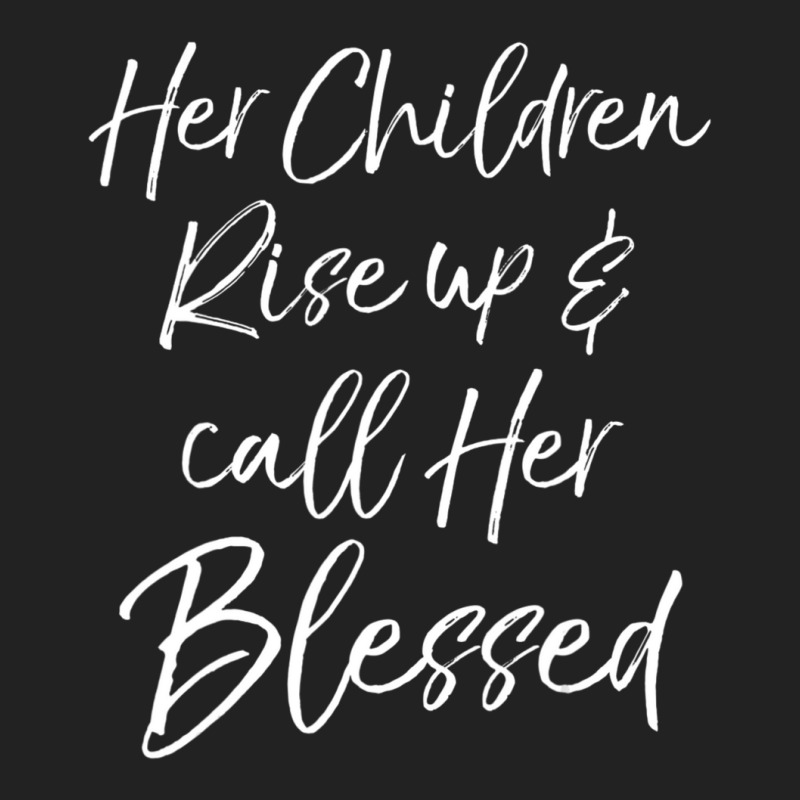 Proverbs 31 Quote Her Children Rise Up & Call Her Blessed Backpack By ...