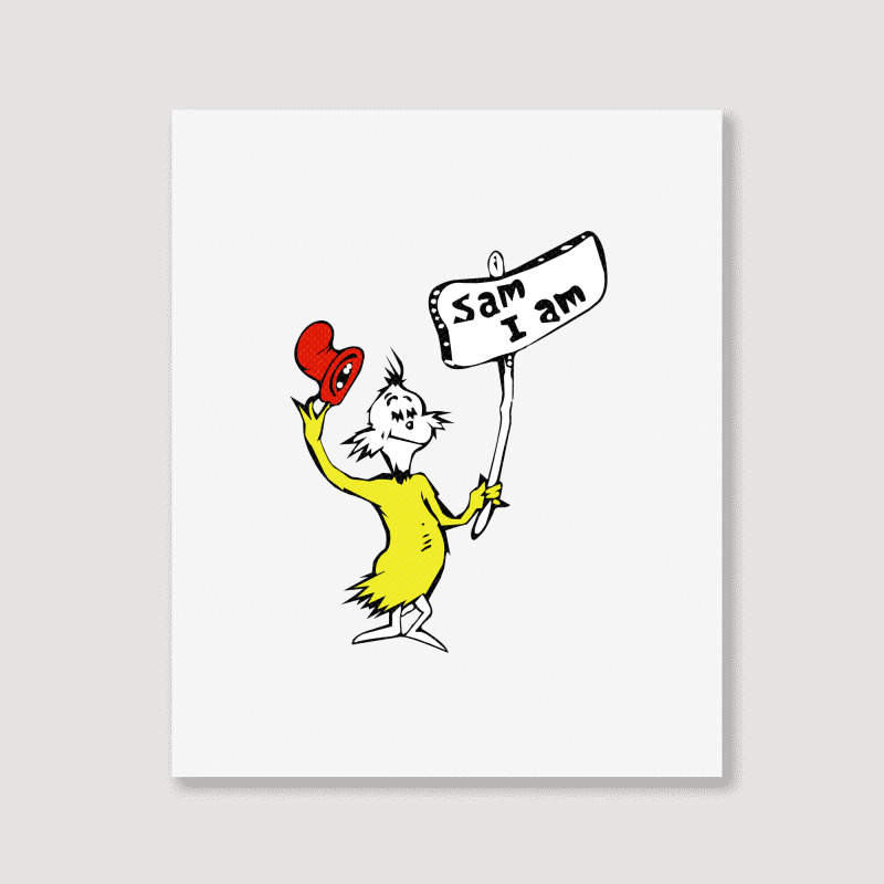 Custom Sam I Am Portrait Canvas Print By Juxtuh - Artistshot