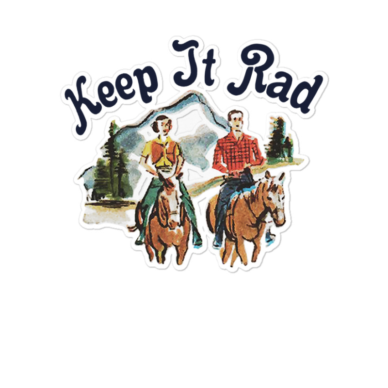 Keep It Rad Horse Men Women Girls Loves Horse Riding Sticker By ...