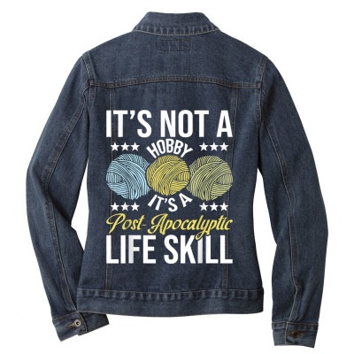 Post-apocalyptic Life Skill - Knitting Knitter Crocheting Ladies Denim ...