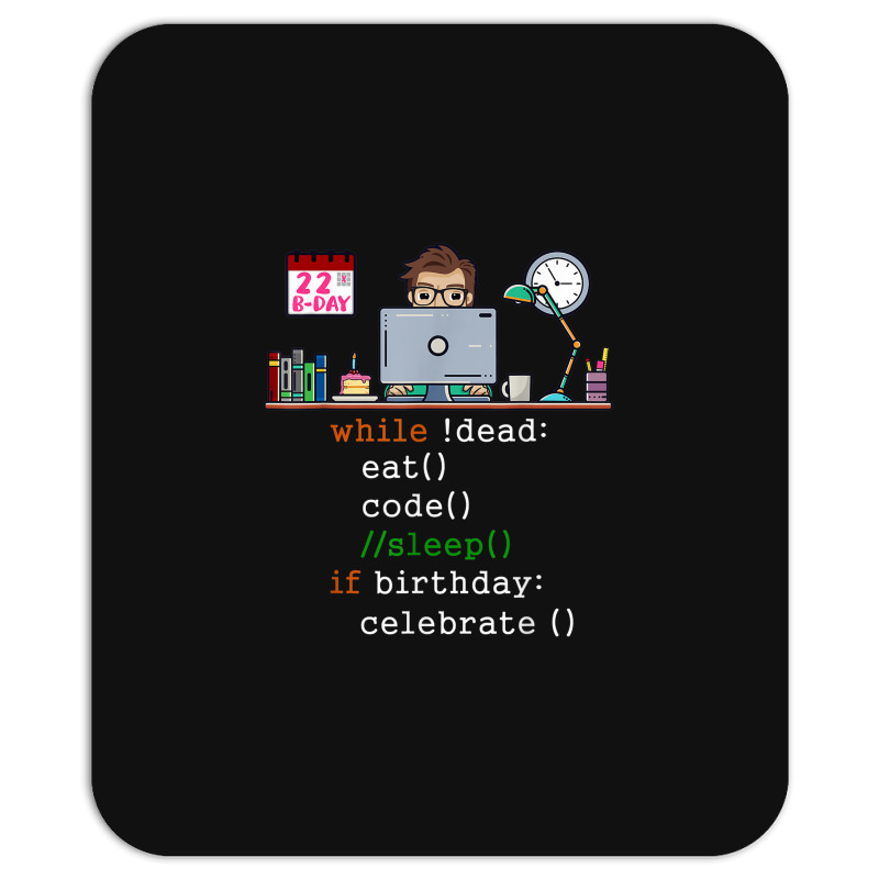 Mens 22nd Birthday I Software Engineer & Coder I Eat Code Sleep Mousepad By Garnet - Artistshot