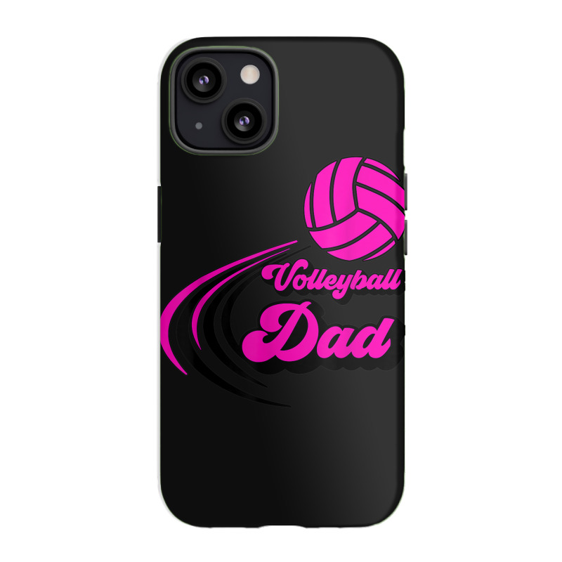 Volleyball Dad Show Pride For Your Volleyball Player Iphone 13 Case By ...