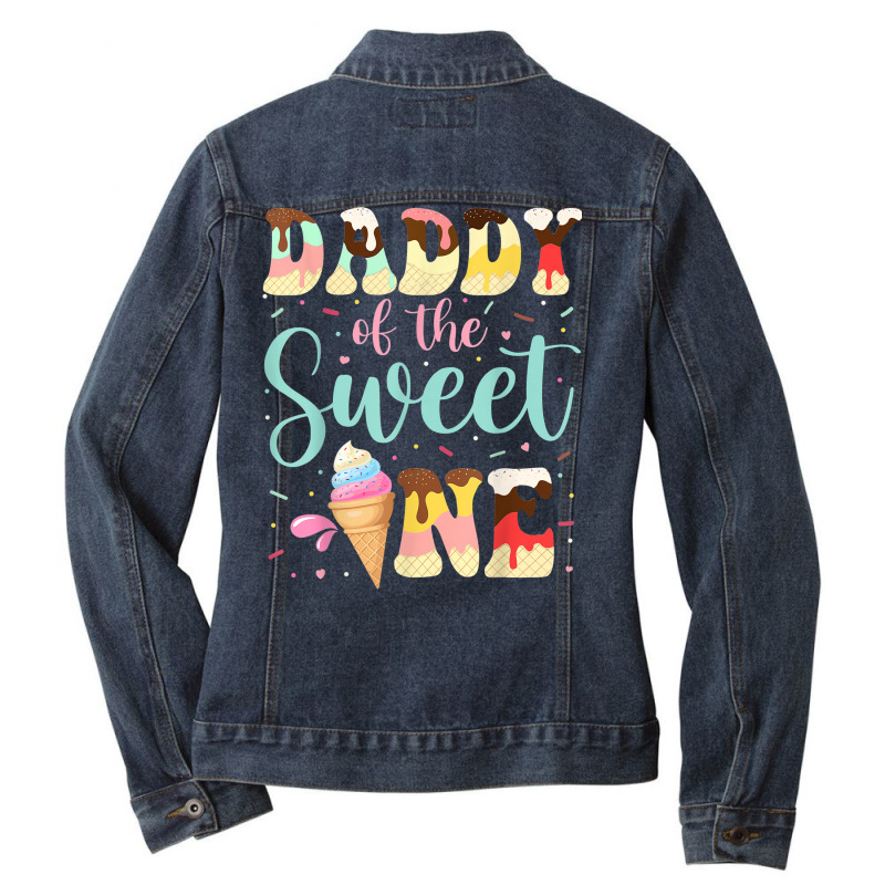 Daddy Of The Sweet One Ice Cream 1 Years Birthday Popsicle Ladies Denim ...