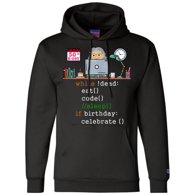 Womens 50th Birthday I Software Engineer And Coder I Eat Code Sleep Champion Hoodie By Outpost