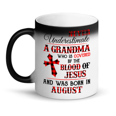 Womens Covered By The Blood Of Jesus And Was Born In August Magic Mug ...