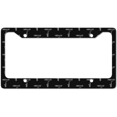 I Reed A Lot Saxophone Player Alto Sax Tenor Sax Saxophonist License ...