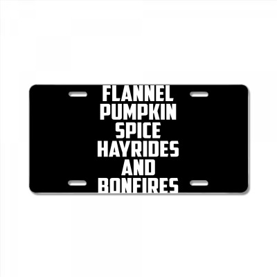 Flannel Pumpkin Spice Hayrides And Bonfires Copy License Plate By ...