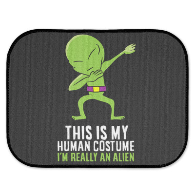 Alien Costume This Is My Human Costume I'm Really An Alien Rear Car Mat ...