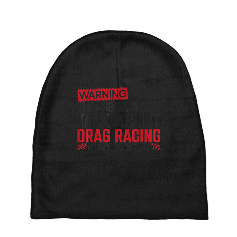Drag Racing Race Car Warning This Person May Talk About Drag Baby ...