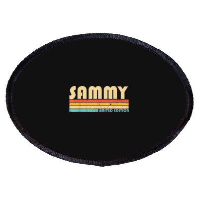 Sammy Name Personalized Funny Retro Vintage Birthday Oval Patch By Cm ...