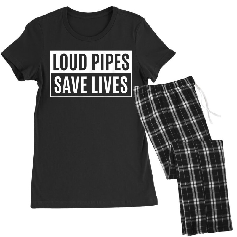 Loud Pipes Save Lives Car Biker Muscle Jdm Import Truck Women's Pajamas ...
