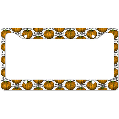 Grow Big Or Go Home Funny Giant Pumpkin Seed Growers License Plate ...