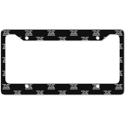 Pool Boy At The Vampire Mansion License Plate Frame By ...