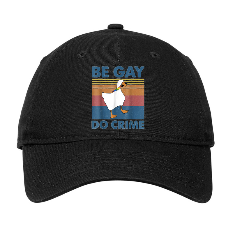 Ibe Gay Do Crime Goose Lgbtqia Pride Funny Duck Lgbt Adjustable Cap By ...