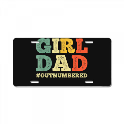 Cool Girl Dad For Men Father Super Proud Dad Outnumbered Dad License ...