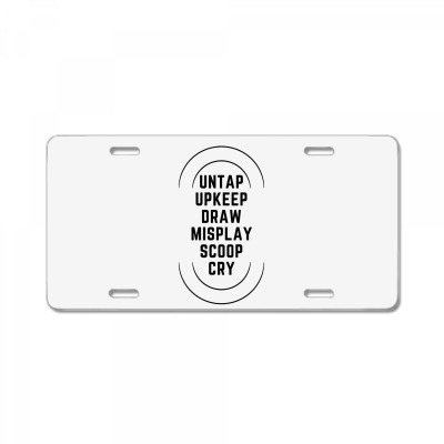Untap Upkeep Draw Misplay Scoop Cry License Plate By Mantulgais ...