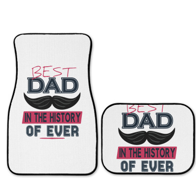 Best Dad In The History Of Ever Cool Design For Dad Full Set Car Mats ...