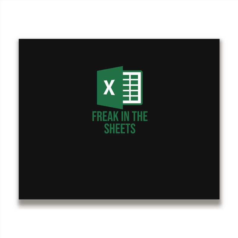Excel Freak In The Sheets - Funny Excel Design .png Metal Print ...