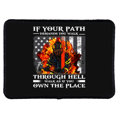 Firefighter Fireman Walk Through Hell Walk As If You Own The Place Fir ...