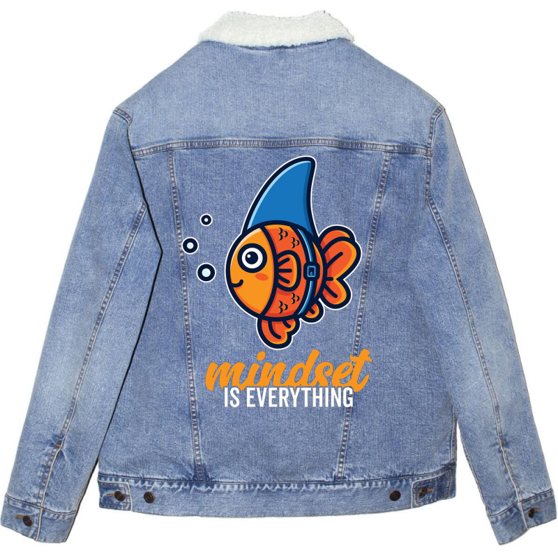 Custom Goldfish Mindset Is Everything Be A Goldfish Unisex Sherpa-lined ...