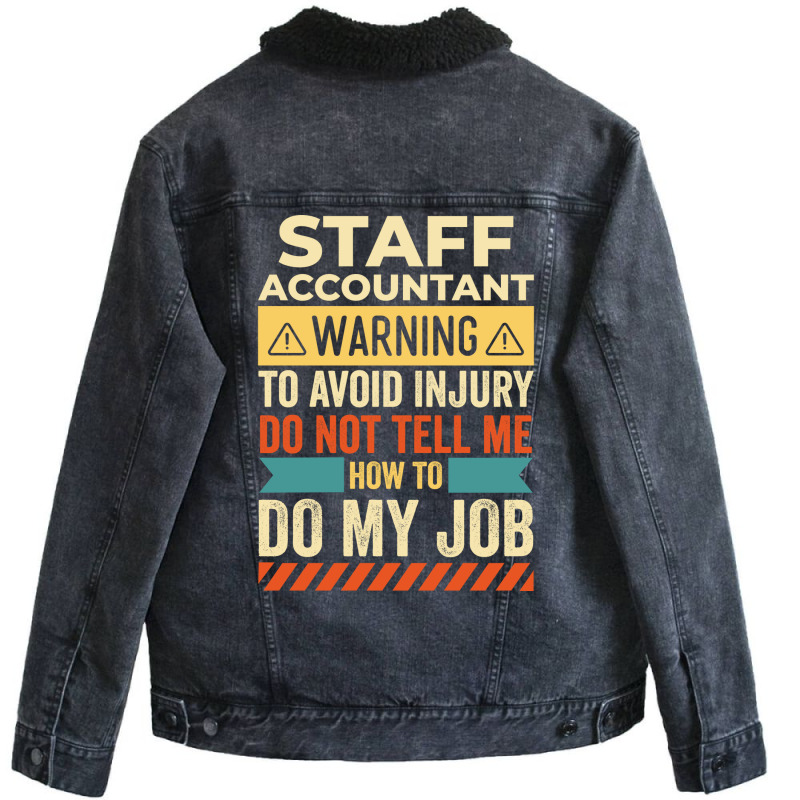 Staff Accountant Warning Nature Unisex Sherpa-lined Denim Jacket By ...